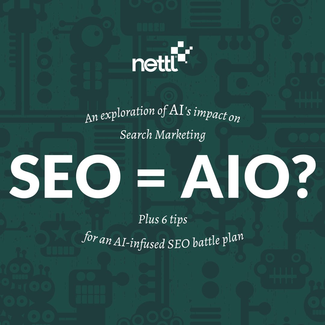 Will SEO become AIO? : nettl.com