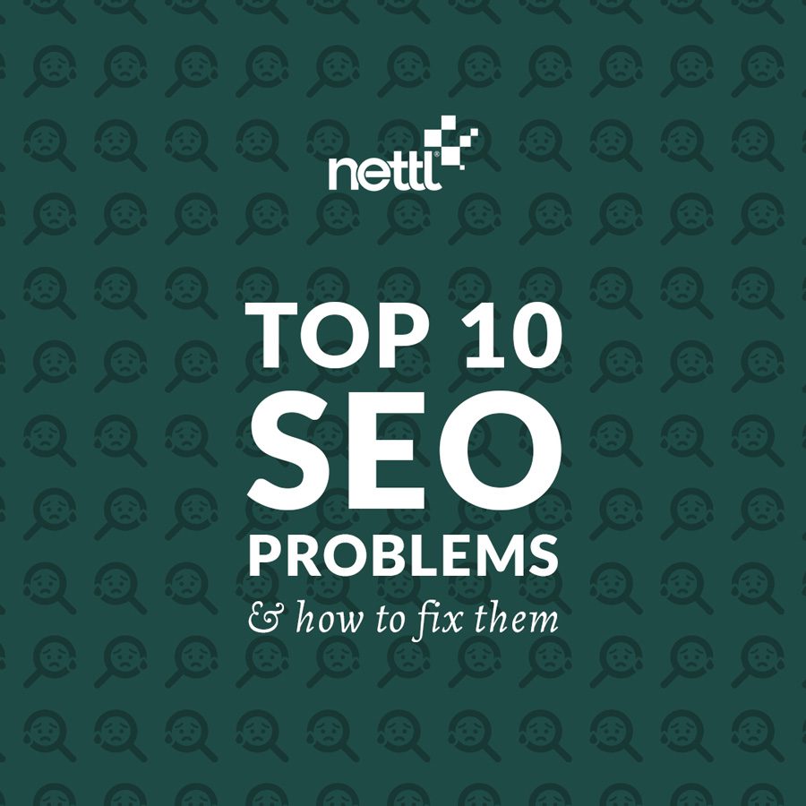 10 SEO Problems : nettl.com